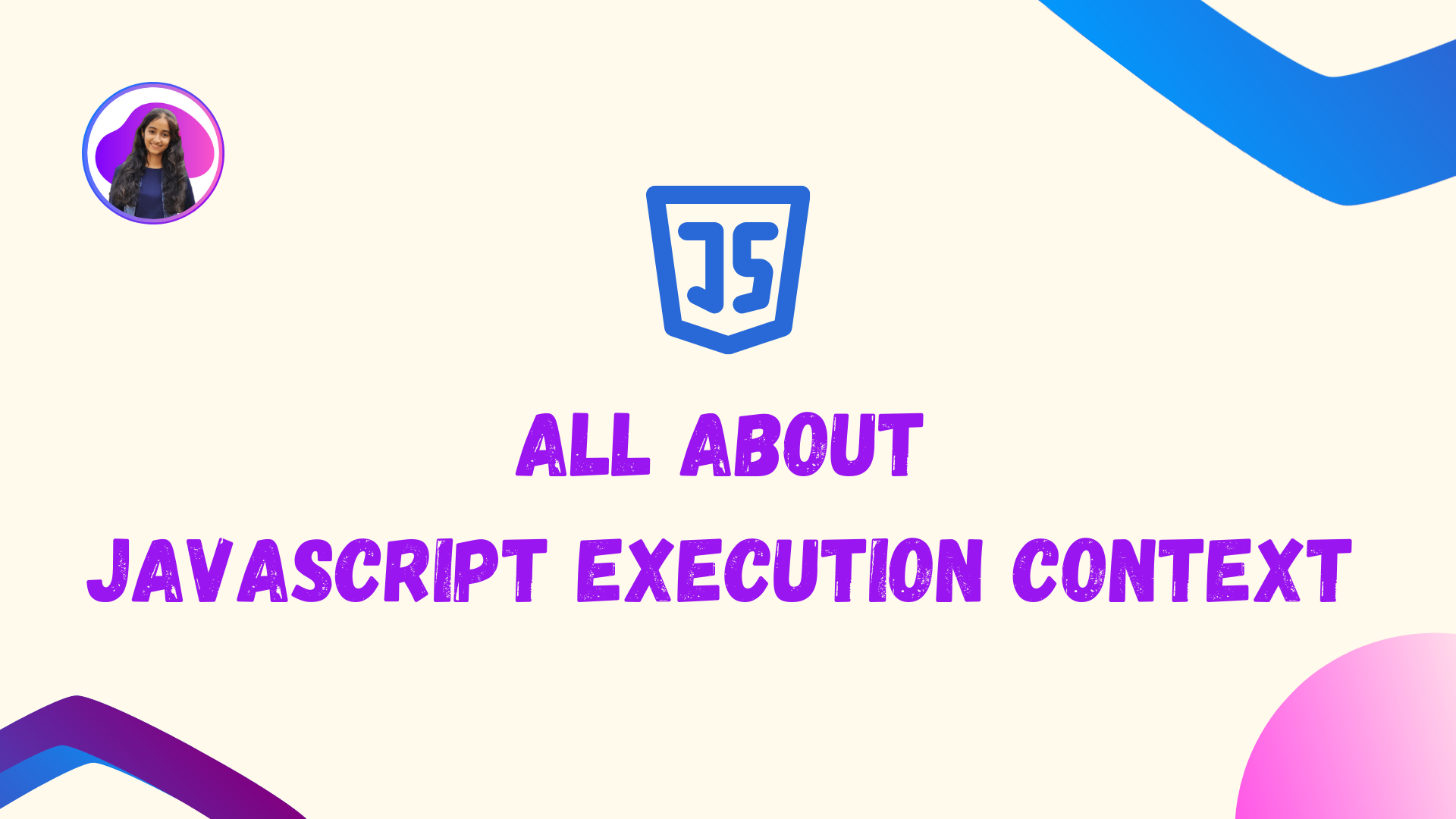 All about JavaScript Execution Context - Coder Legion