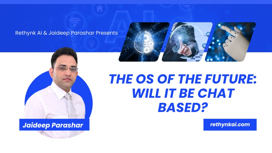 The OS of the Future: Will It Be Chat Based? - Coder Legion