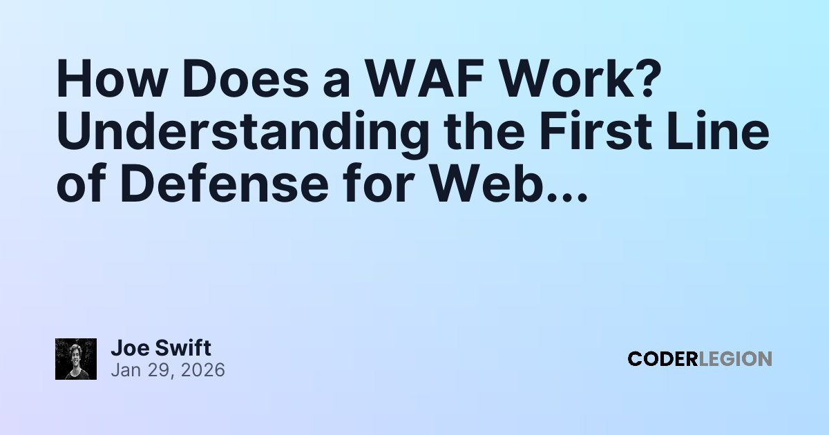 How Does a WAF Work? Understanding the First Line of Defense for Web ...
