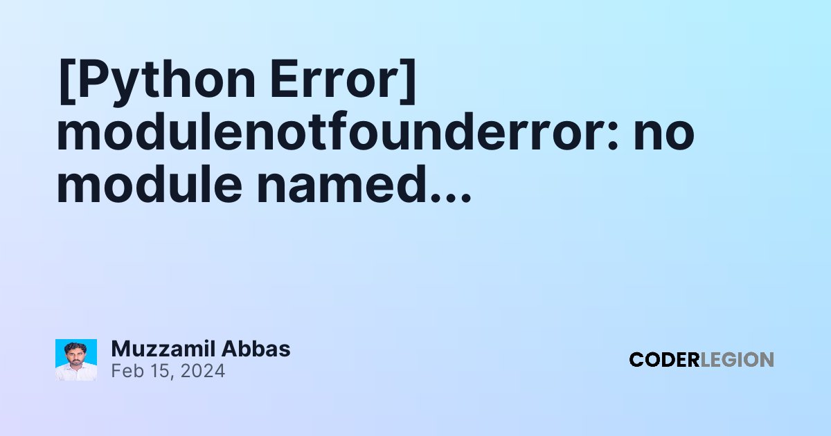 [Python Error] modulenotfounderror: no module named 'sklearn.cross ...