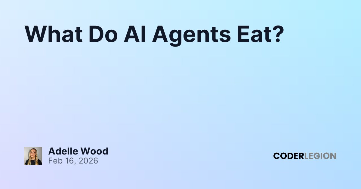 What Do AI Agents Eat? - Coder Legion