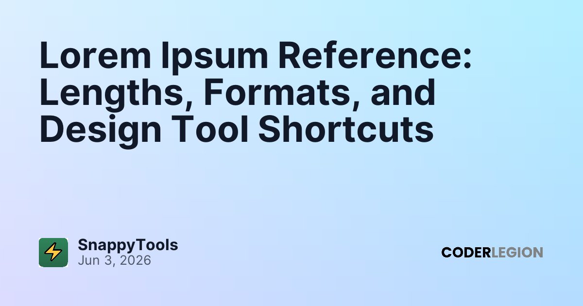 Lorem Ipsum Reference: Lengths, Formats, and Design Tool Shortcuts ...