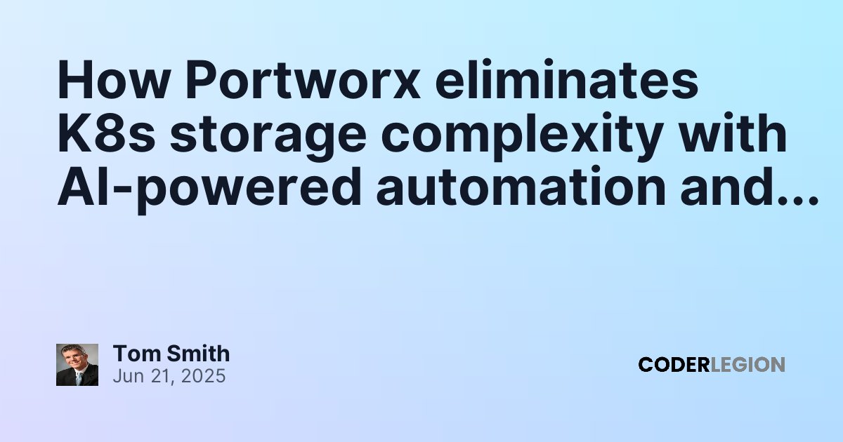 How Portworx eliminates K8s storage complexity with AI-powered ...